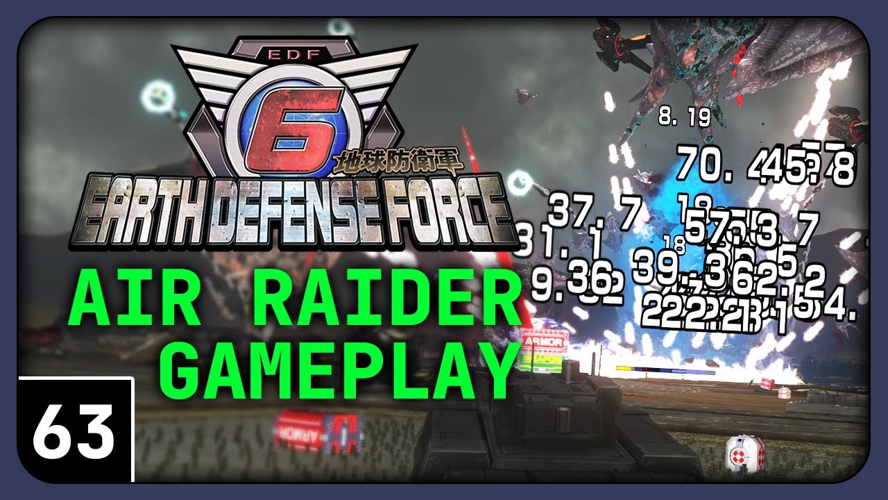 Let's Play Earth Defense Force 6 - Air Raider Gameplay part 63 ...