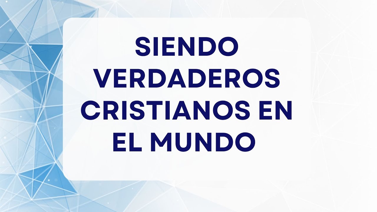 EDIFICA VIDA ESPIRITUAL –SIENDO VERDADEROS CRISTIANOS EN EL MUNDO -30 DE JUNIO - YouTube