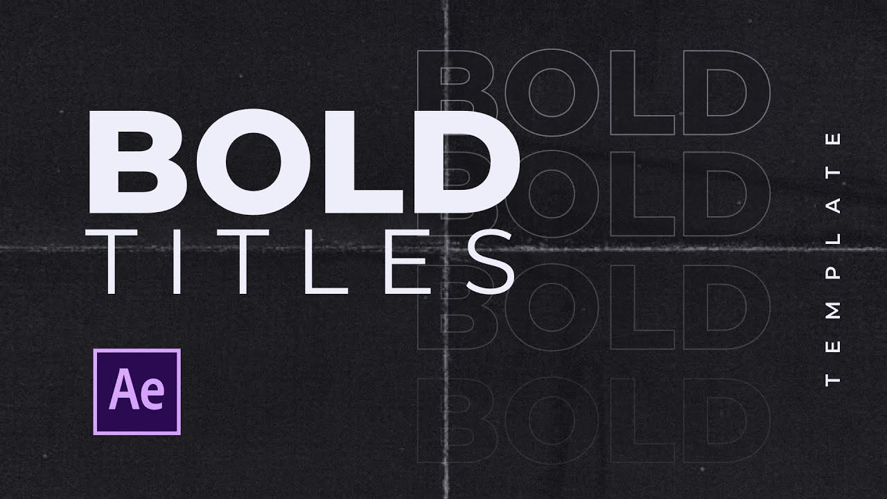 Bold Titles | After Effects Template - YouTube
