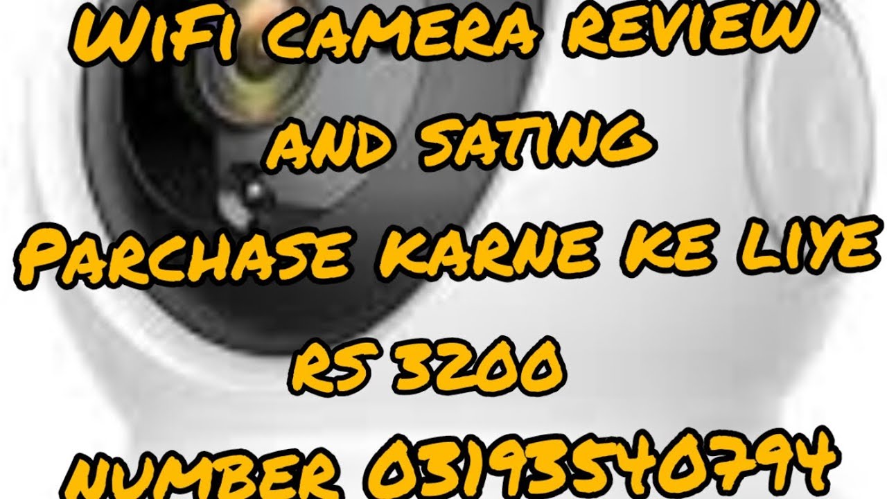 WiFi camera review and sating - YouTube