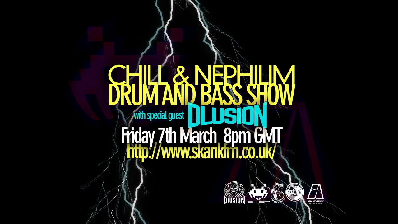 Chill & Nephilim DnB Show - March 7th 2025 - feat Dlusion - YouTube