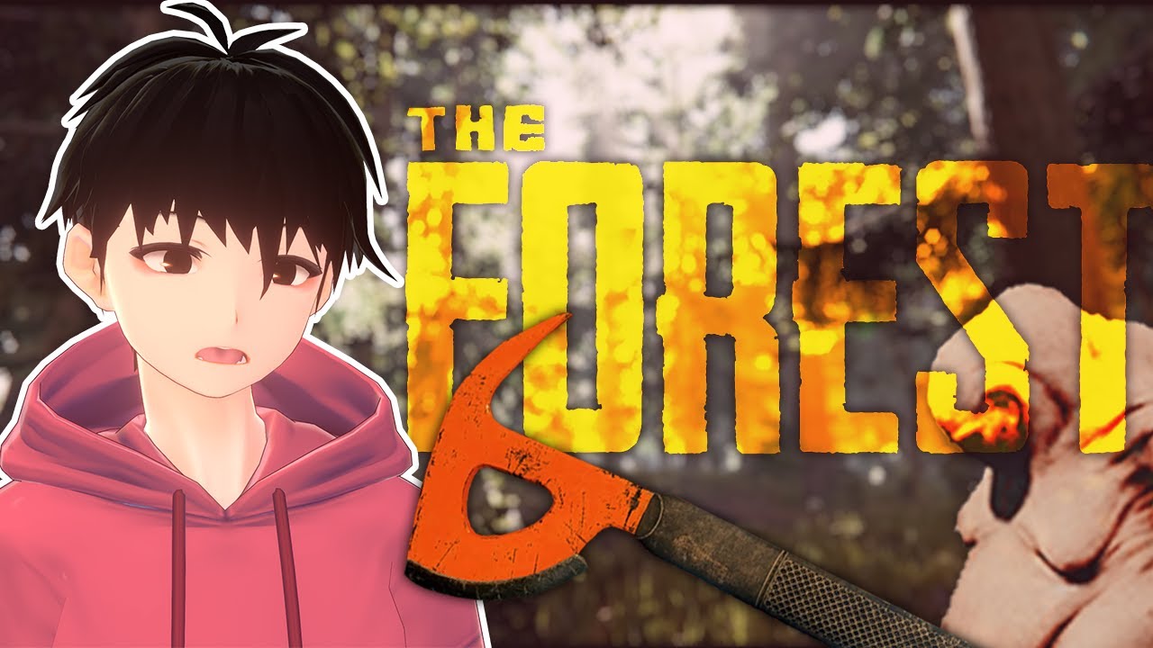 Vtuber Tries to Survive in "The Forest" - YouTube