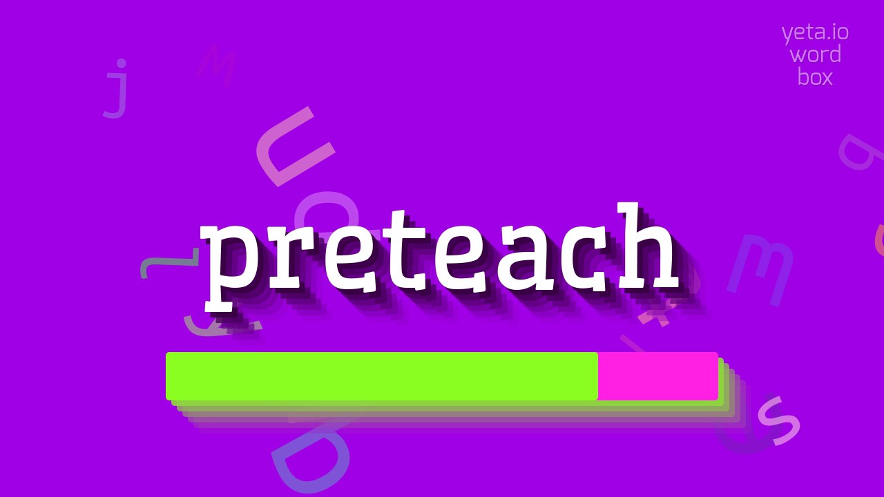 How to say "preteach"! (High Quality Voices) - YouTube