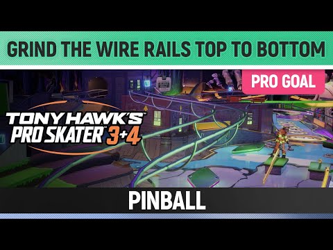 Tony Hawk's Pro Skater 3+4 - Pinball Pro Goal - Grind the Wire Rails Top to Bottom