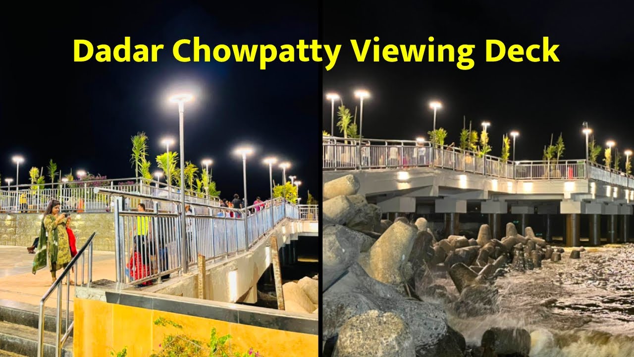 Mumbai's New Dadar Chowpatty Viewing Deck | 1000 Subscribers ...