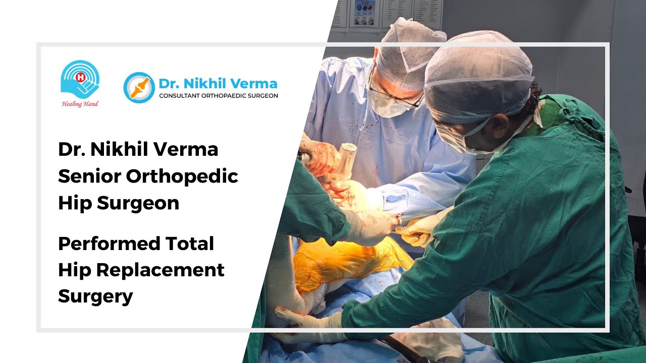Dr. Nikhil Verma Senior orthopedic hip surgeon performed total hip ...