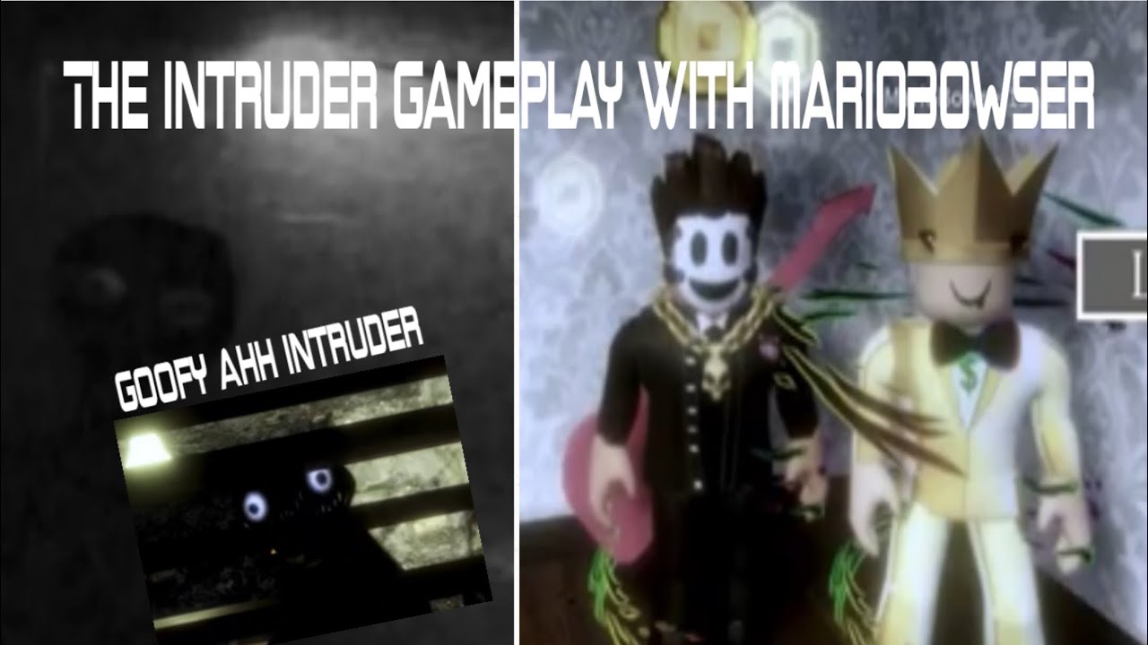 “We are Terrified” | The Intruder with MarioBowser (Roblox Horror Fan ...