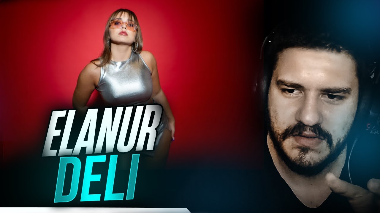 Elanur - DELİ Tepki | AlperAlp - YouTube
