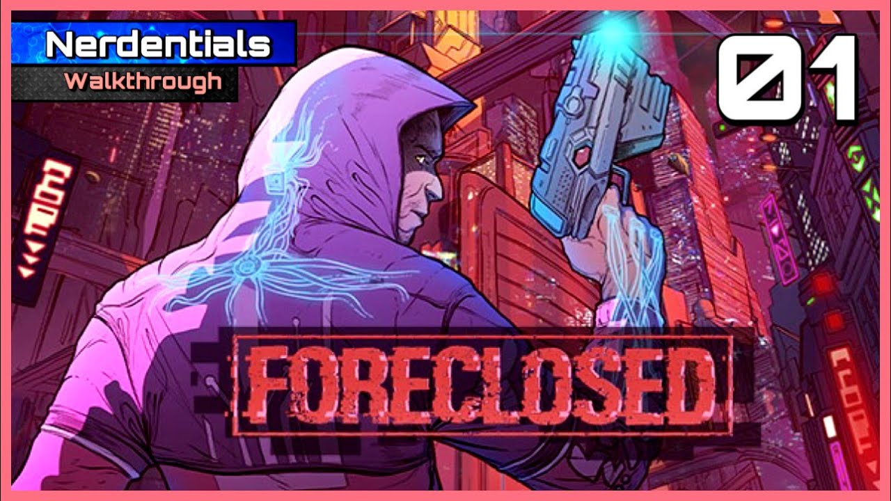 FORECLOSED Walkthrough Gameplay | Part 1 | INTRO (FULL GAME) - YouTube