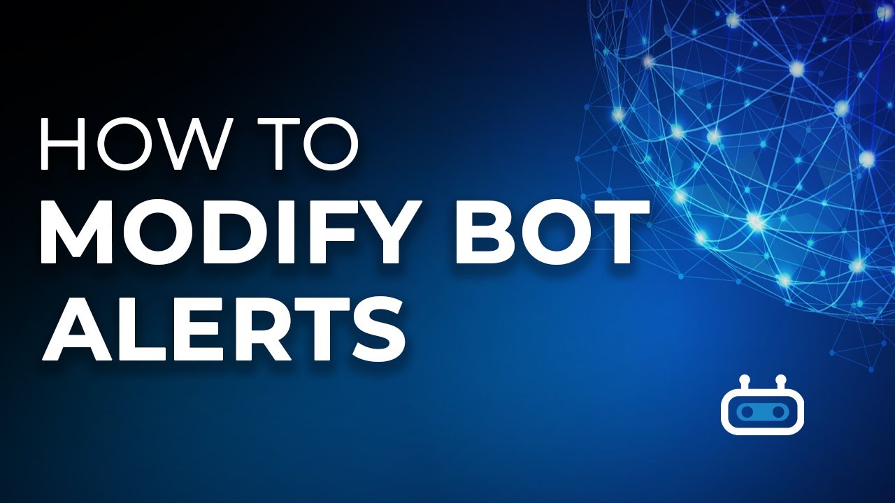 How to modify bot alerts - YouTube