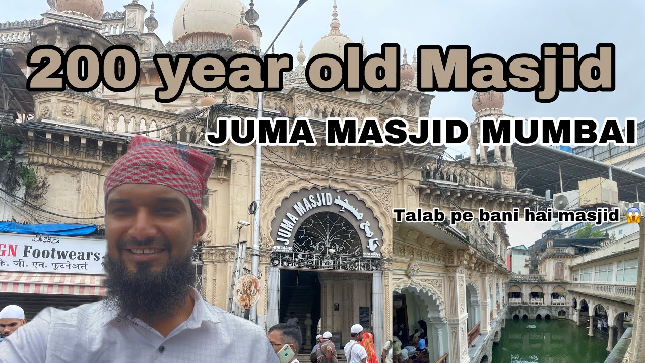 JUMA MASJID JAMA MASJID MUMBAI 😍 - YouTube