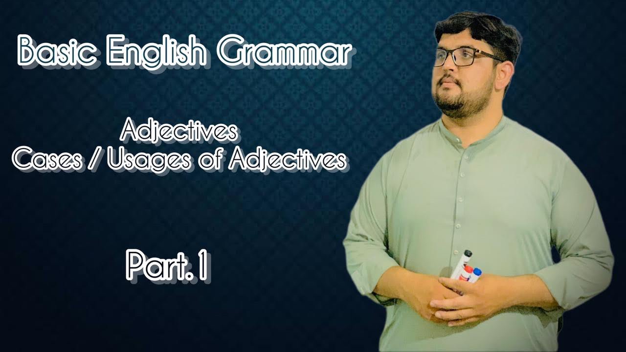 Adjective | Adjectives in English | Cases of Adjectives with examples ...
