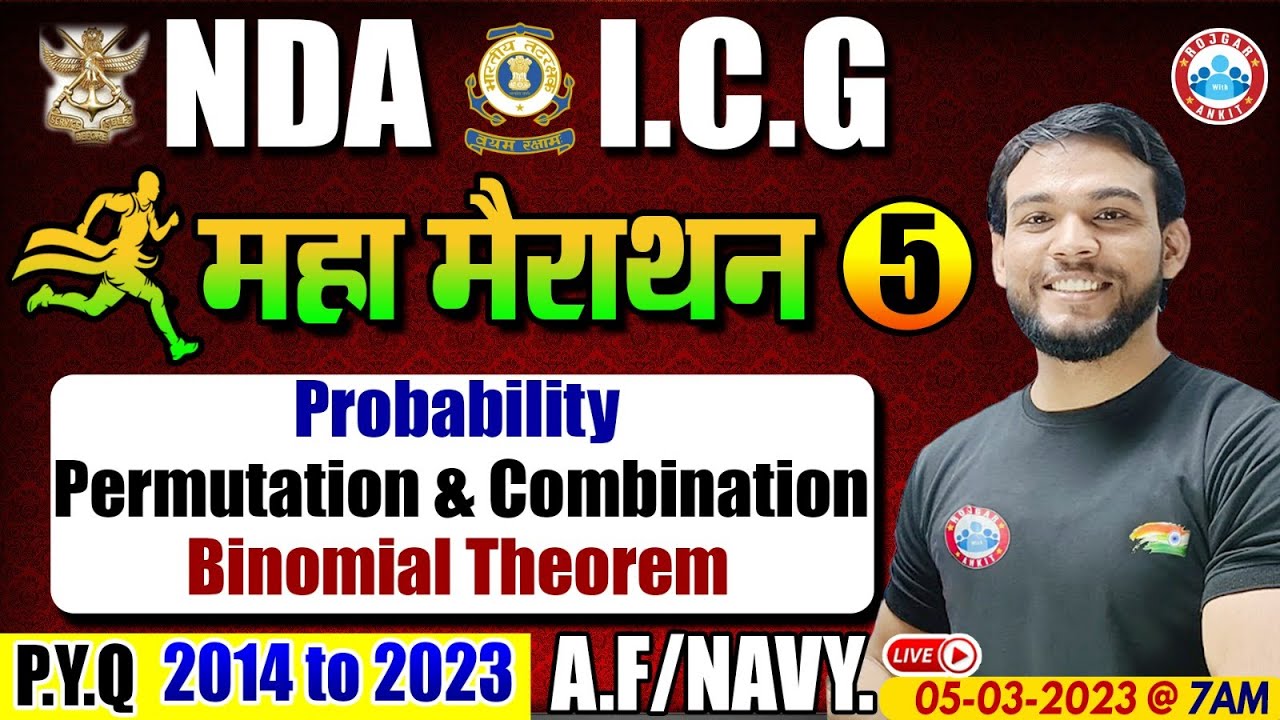 NDA Technical Maths Marathon | Probability, Binomial Theorem, nPr & nCr ...