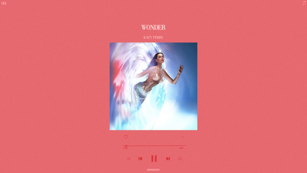 katy perry - wonder (sped up + reverb) - YouTube