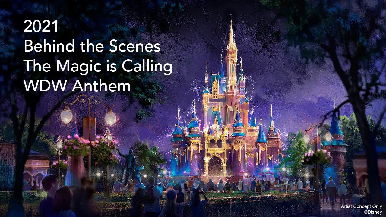 2021 - Behind the Scenes of the " The Magic is Calling" Anthem - YouTube