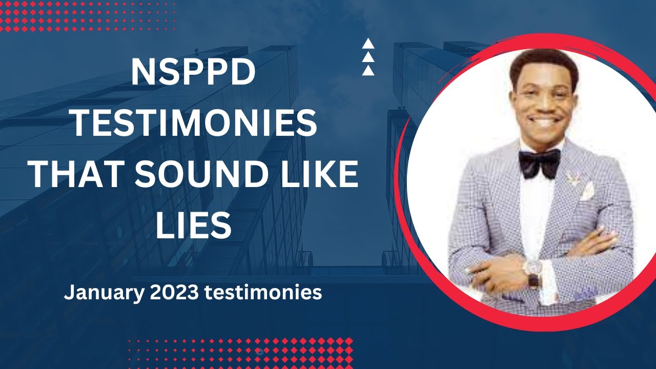 MUST WATCH: NSPPD TESTIMONIES THAT WILL BOOST YOUR FAITH: INDEED ...