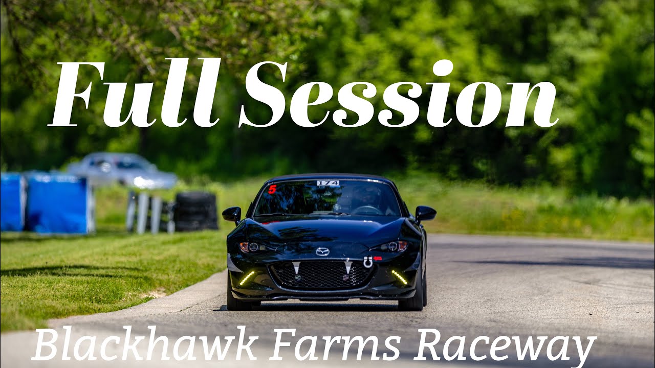 Track 2024 - Afternoon session at Blackhawk Farms Raceway in Miata MX5 ...