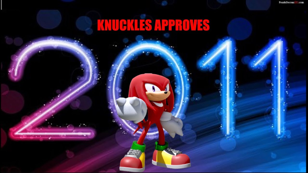 Knuckles Approves Animated Movies Of 2011 - YouTube