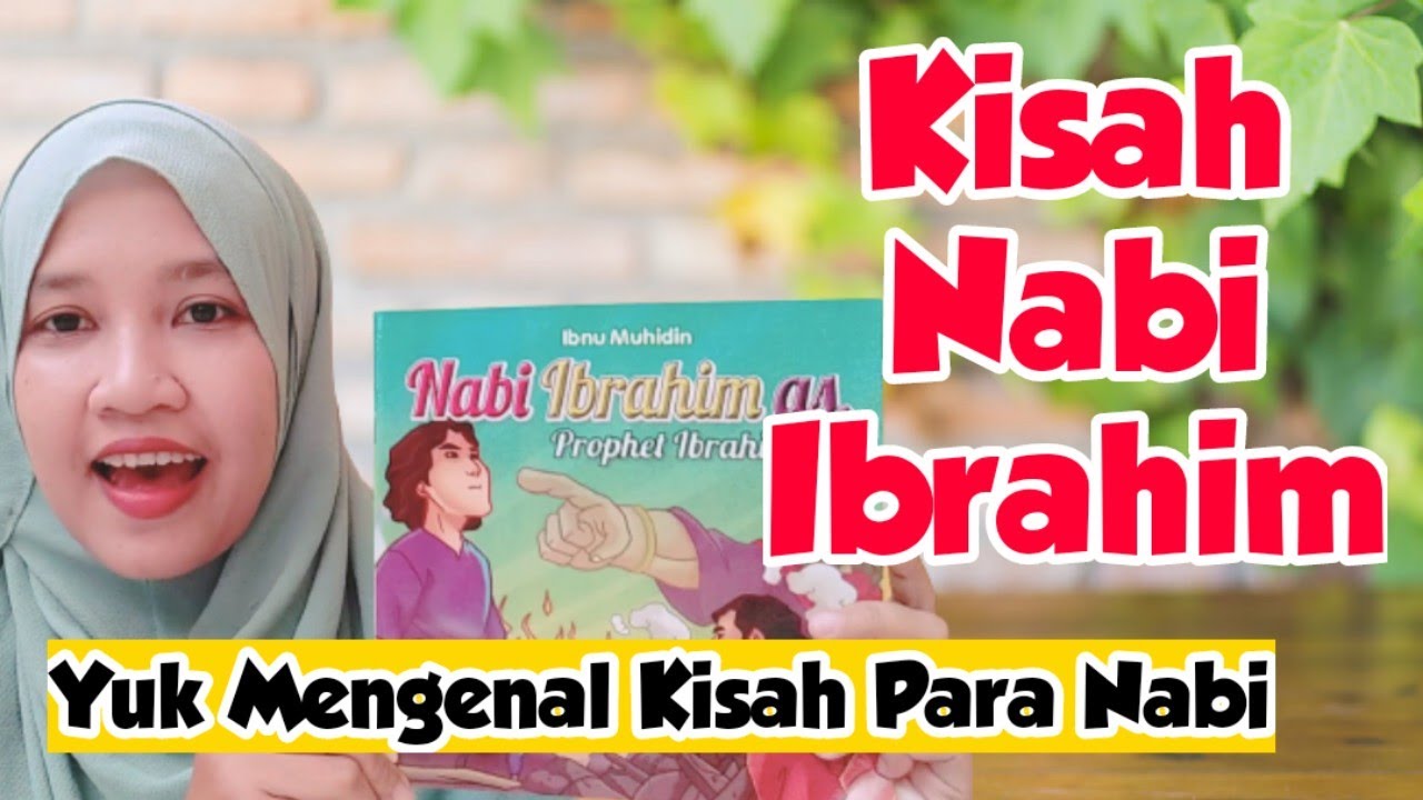 Read Aloud PAUD : Kisah Nabi Ibrahim - YouTube