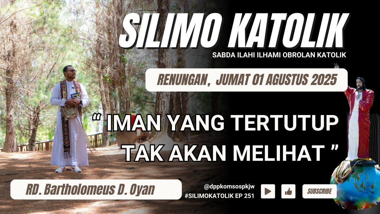 IMAN YANG TERTUTUP TAK AKAN MELIHAT - Jamat, 01 Agustus 2025 ...