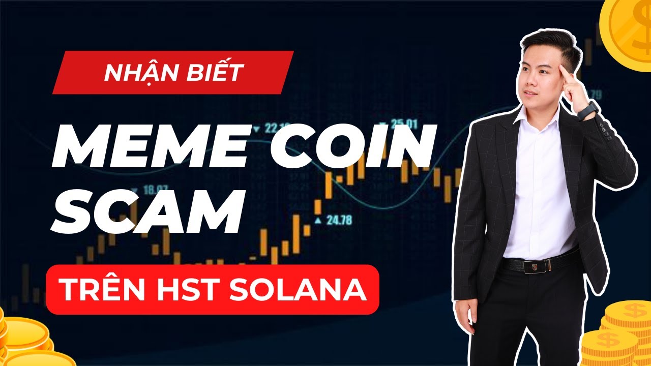 Những Chiêu Trò Lừa Đảo Tinh Vi Của Dev Meme Coin Trên HST Solana - YouTube
