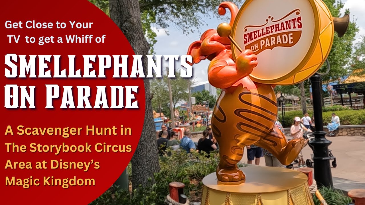 Smellephants on Parade - A New scavenger hunt in Fantasy Land at The ...