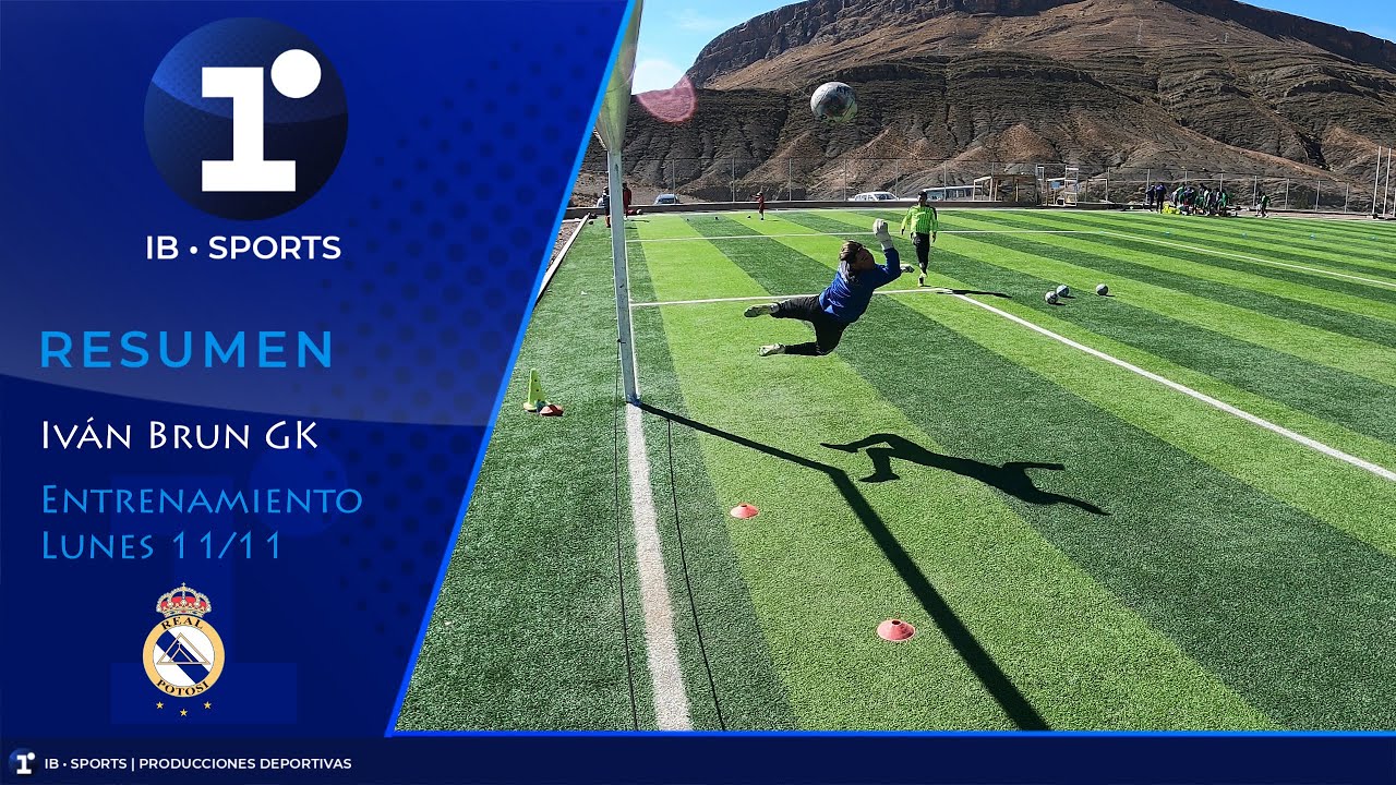 Iván Brun GK | Entrenamiento de arquero | Lunes 11/11 | Club Real ...