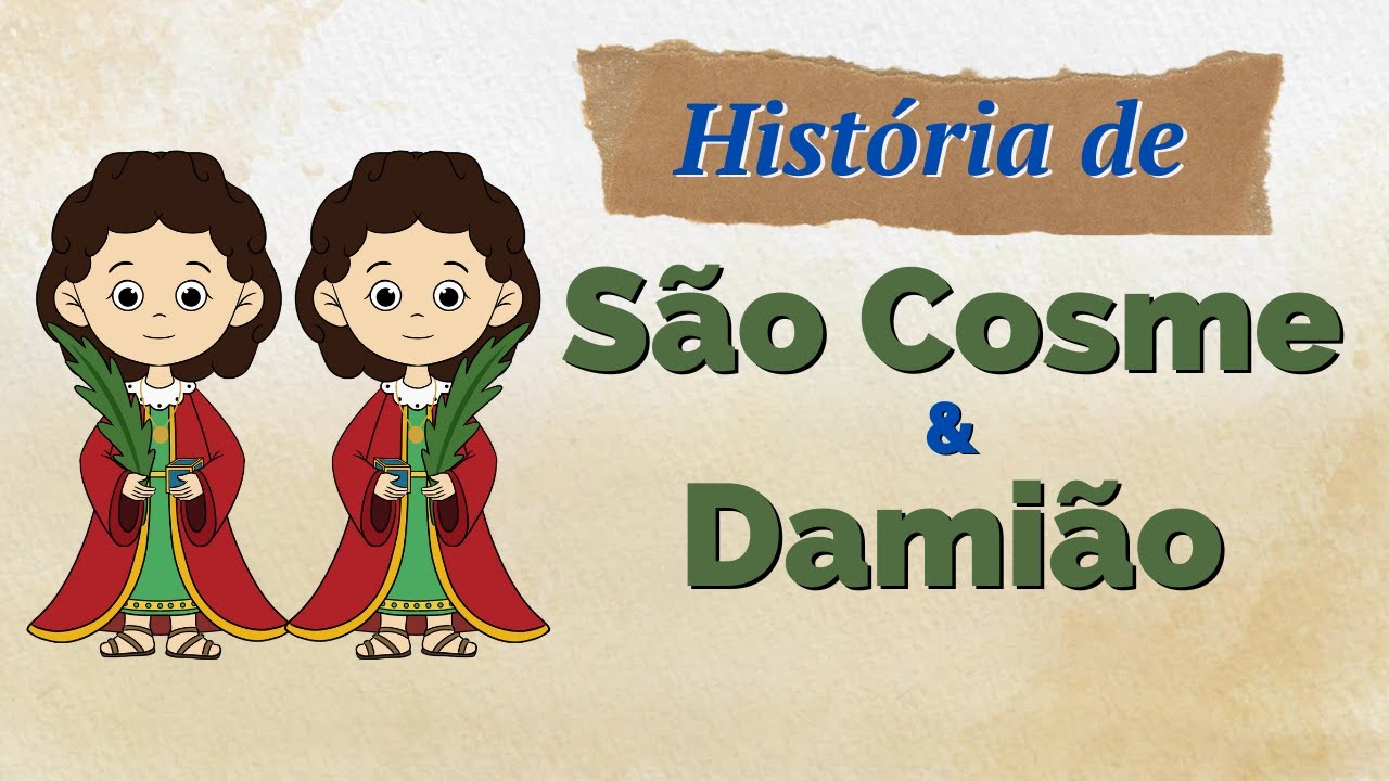 A Verdadeira História de São Cosme e Damião. - YouTube