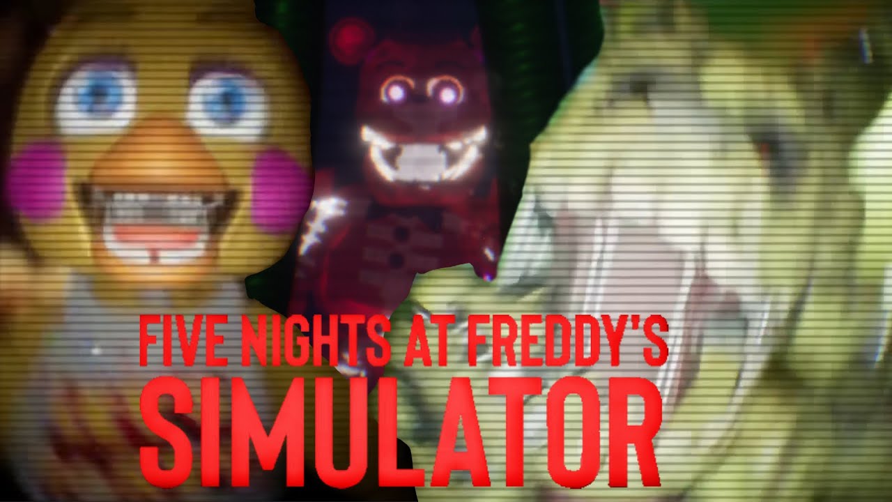 Five Nights at Freddy's Simulator part 2| Playing as the FNaF 2 and 3 ...