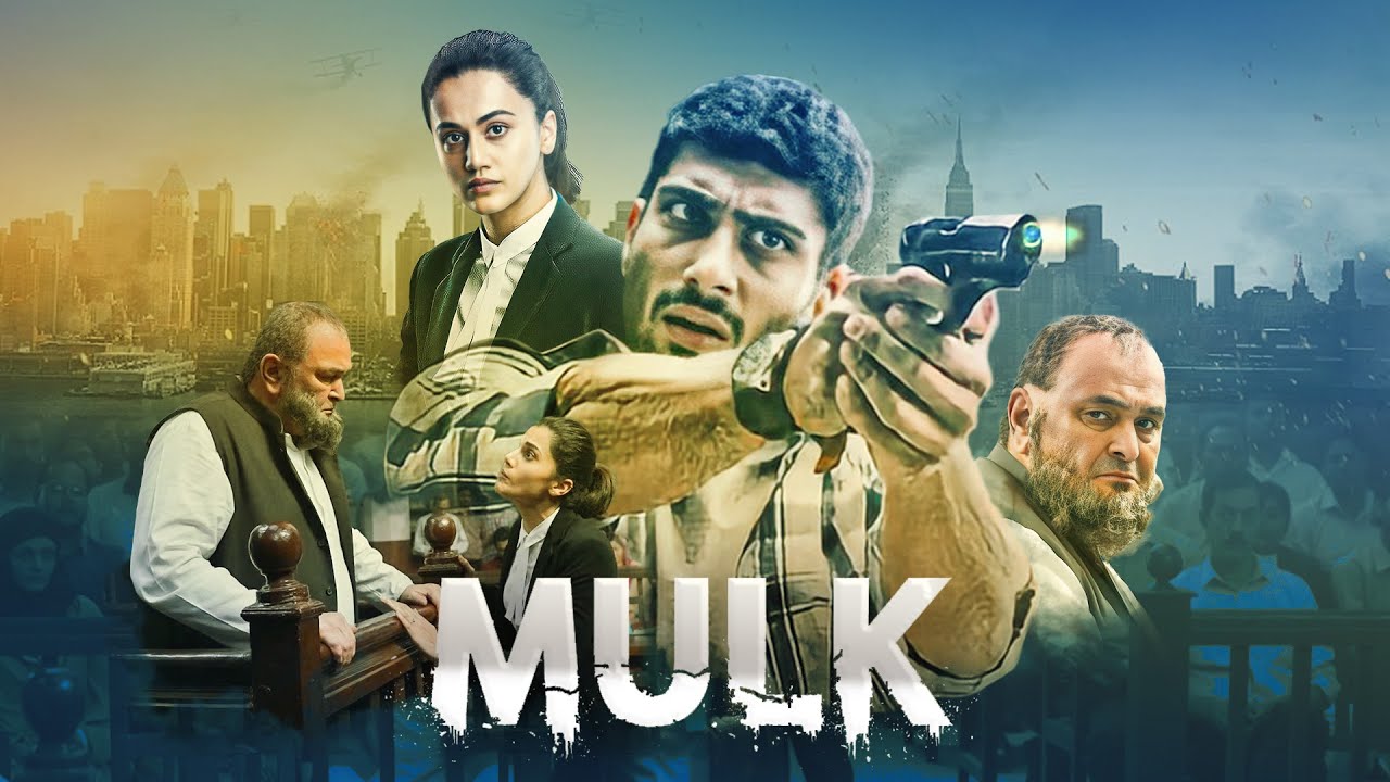 Mulk (2018) Full Movie With English Subtitle - Rishi Kapoor, Taapsee ...