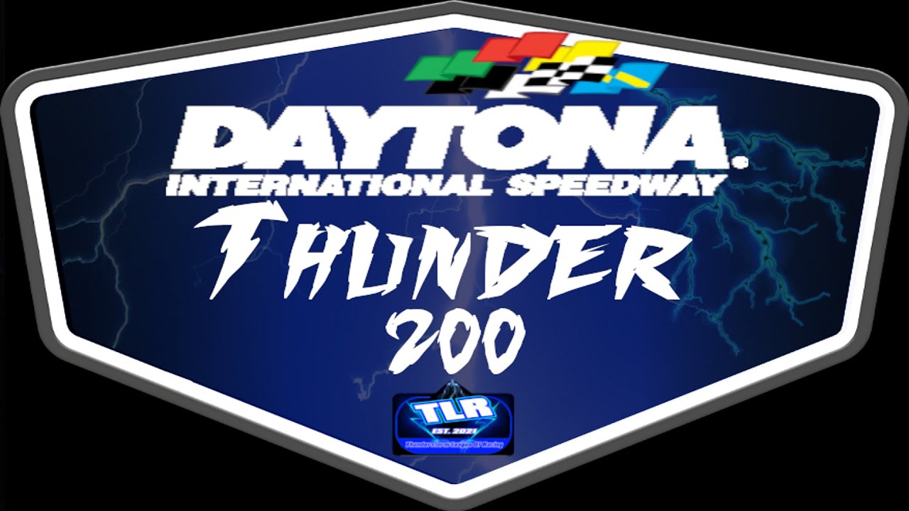 Thunderstorm League of Racing - Thunder Premiere Series - Daytona ...