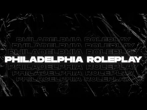 Welcome to Philadelphia Roleplay | Official Trailer - YouTube
