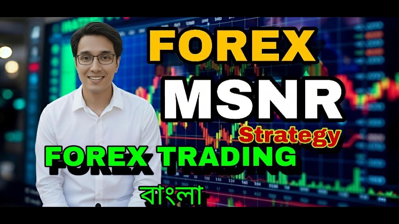 ১০০% Powerful MSNR strategy বাংলাই / MSNR Master class / Forex Trading ...