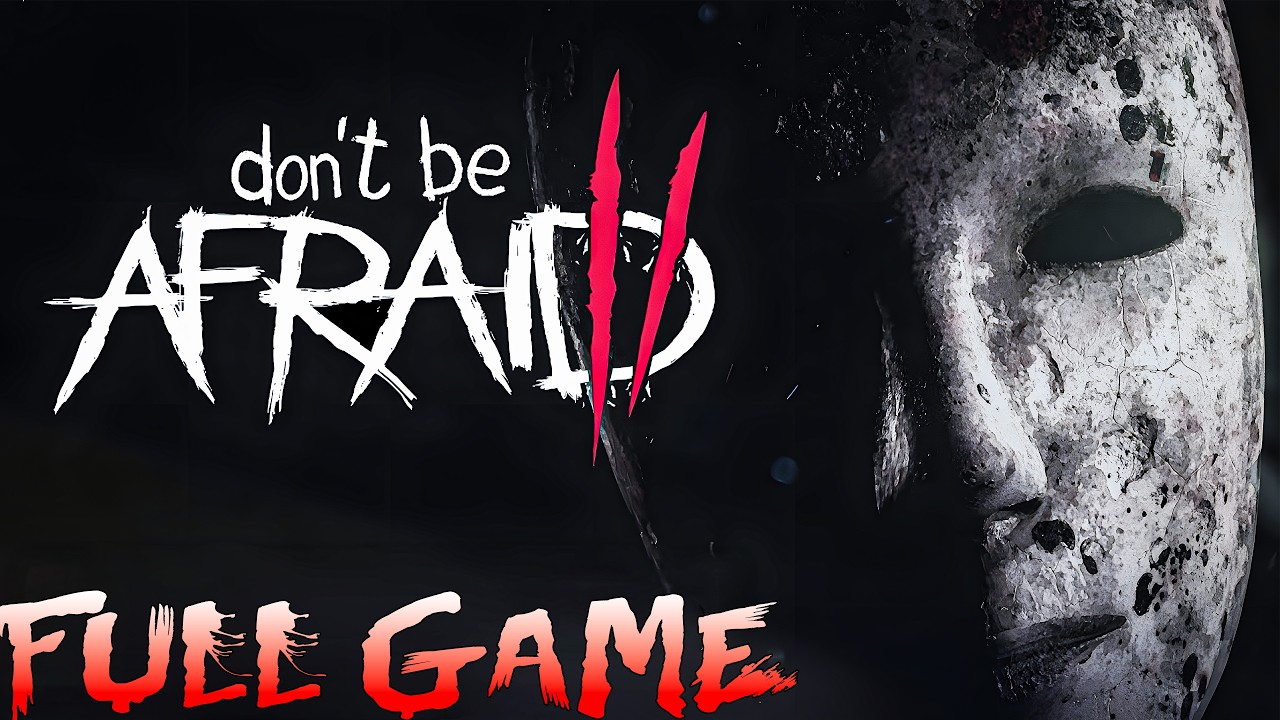 Don't Be Afraid 2 / Psychological Horror / Full Game Walkthrough {4K ...