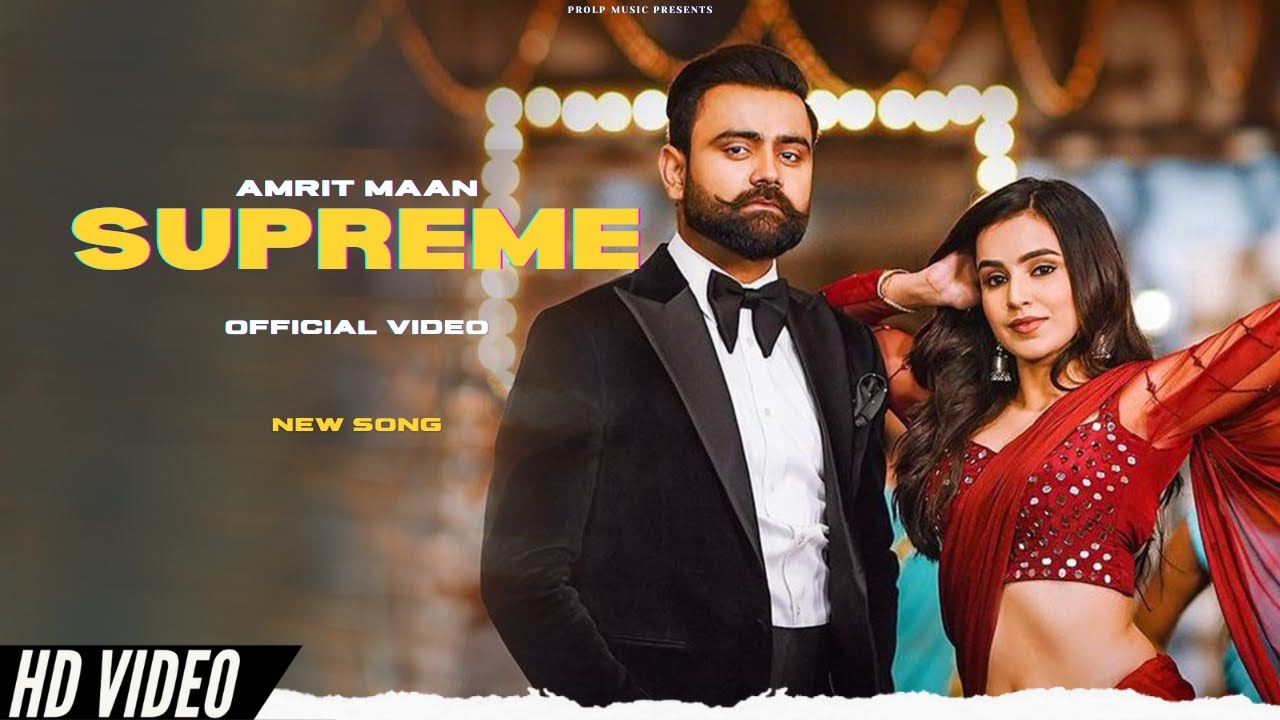 Amrit Maan - Supreme (New Song) Official Video | Album Supreme | New ...