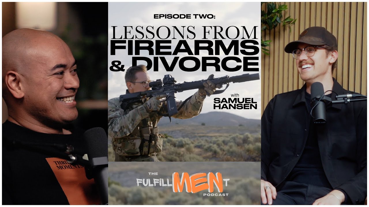 Samuel Hansen: Finding Fulfillment Through Relationships, Firearms and ...