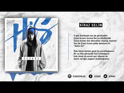 Sehabe - Kiraz Gelin (Official Audio)