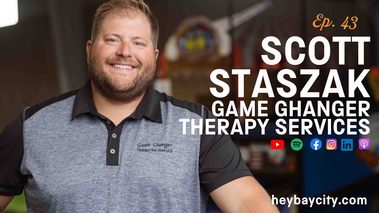 Episode 43: Scott Staszak of Game Changer Therapy Services - YouTube