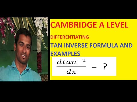 CAMBRIDGE A LEVEL MATH(9709) DIFFERENTIATING TAN INVERSE FORMULA ...