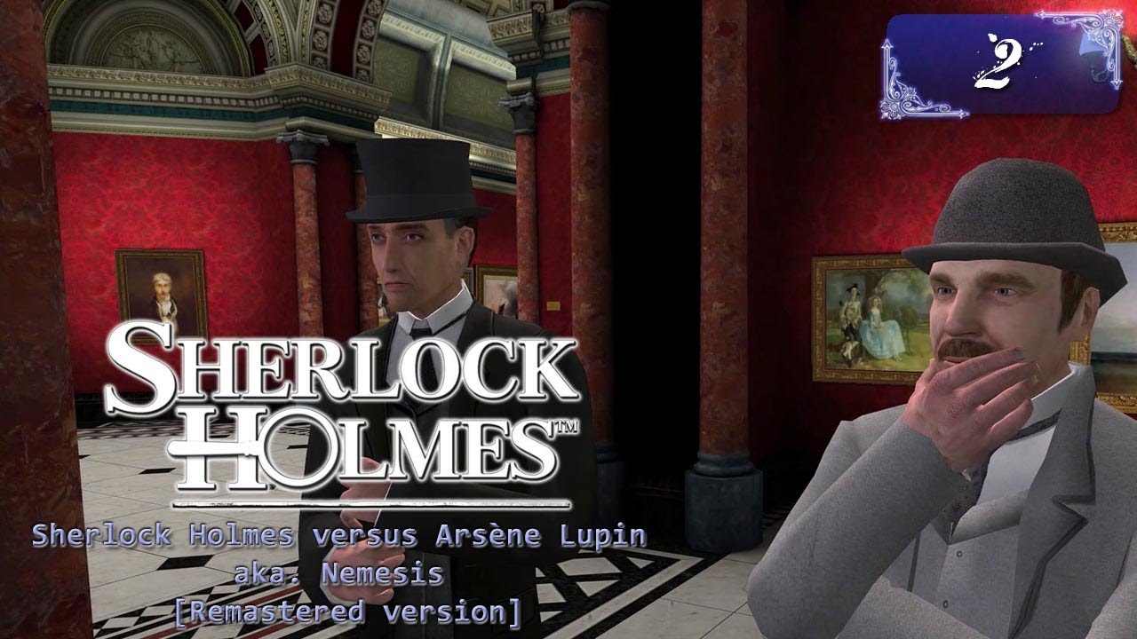 Sherlock Holmes (Video Games) - Nemesis [Remastered version] - Pt.2 ...