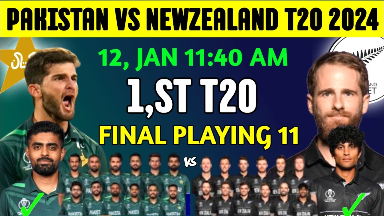 Pakistan Vs New Zealand 1st T20 Match Playing 11 | Pak vs Nz 1st T20 ...