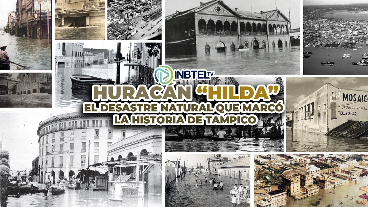 Huracán Hilda el desastre natural que marcó la historia de Tampico 🌀🌊 ...