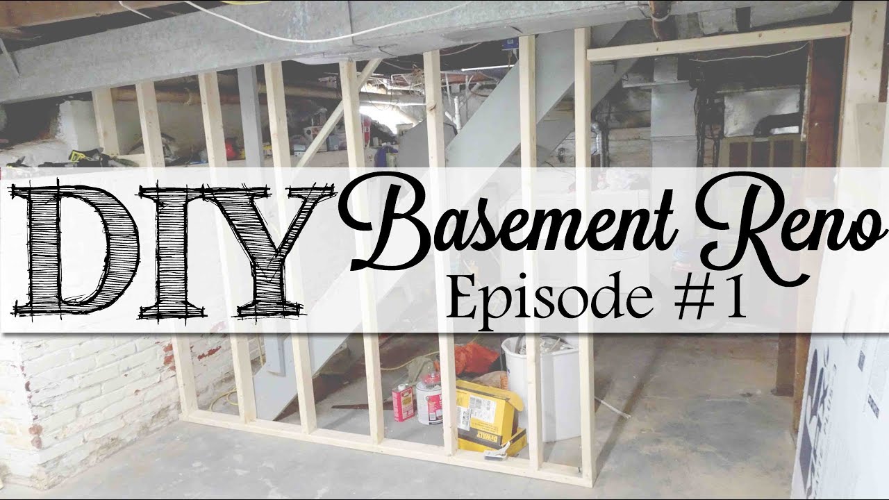 DIY Basement Reno Episode #1 | Before, Demo, Framing - YouTube
