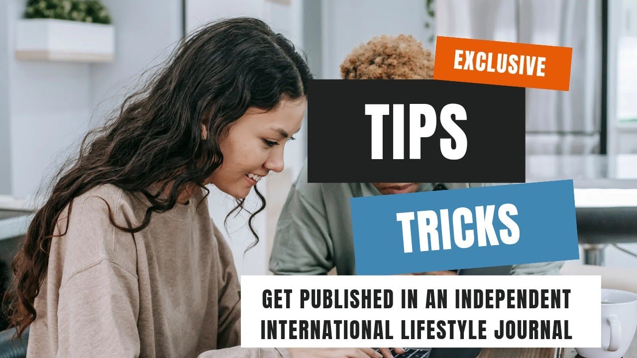 Exclusive Tips and Tricks: Get Published in an Independent ...