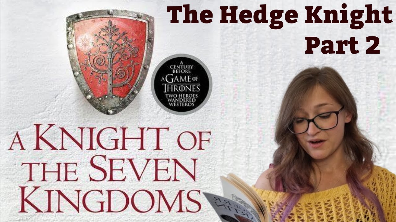 The Hedge Knight (Part 2 of 6) - A Knight of the Seven Kingdoms - YouTube