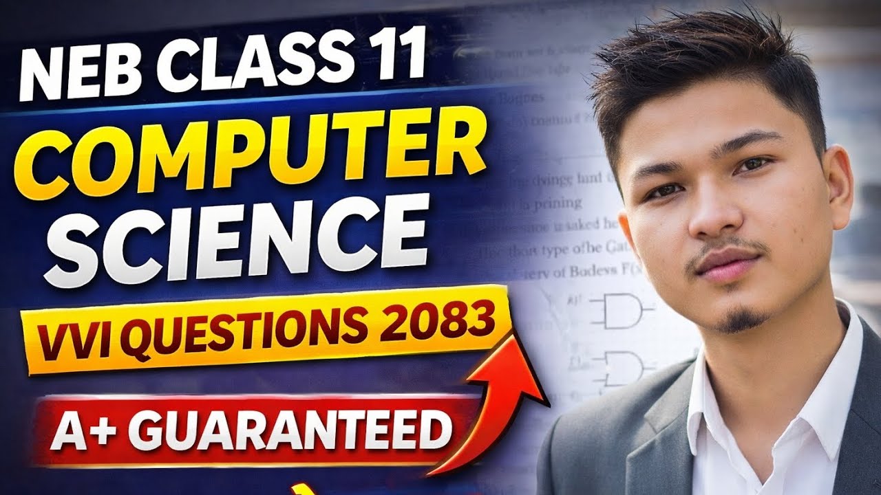 NEB Class 11 Computer Science Model Questions 2083 🔥 | Important ...