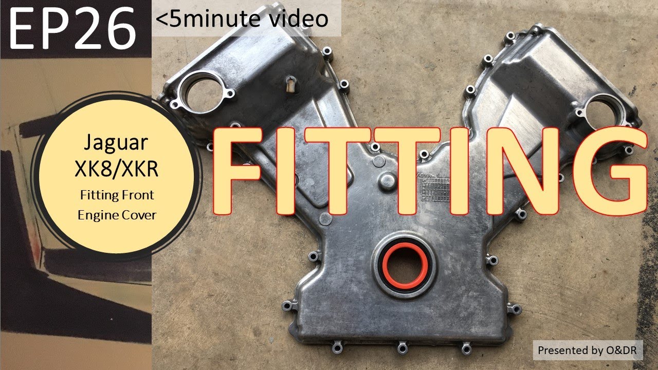 Fitting Front Engine Cover EP26 Jaguar XK8 / XKR (X100) - YouTube