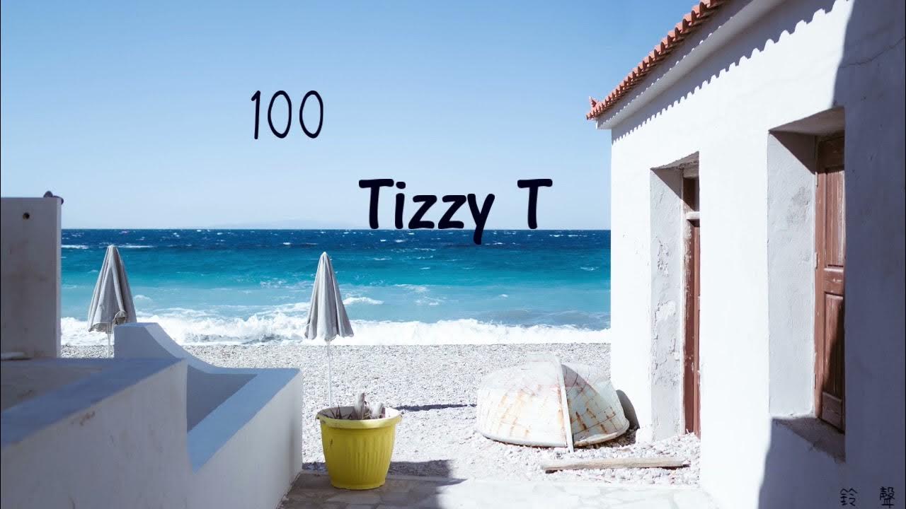 Tizzy T - 100(鈴聲) - YouTube