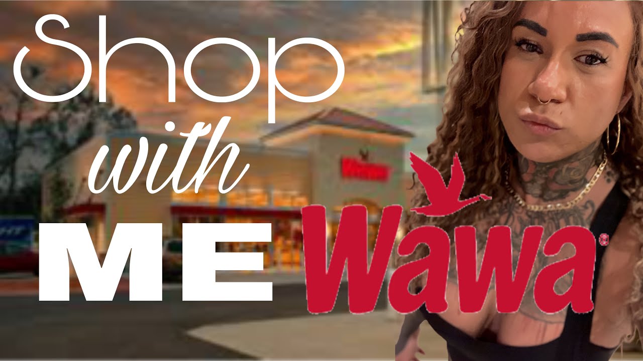 SHOP WITH ME at Wawa - YouTube