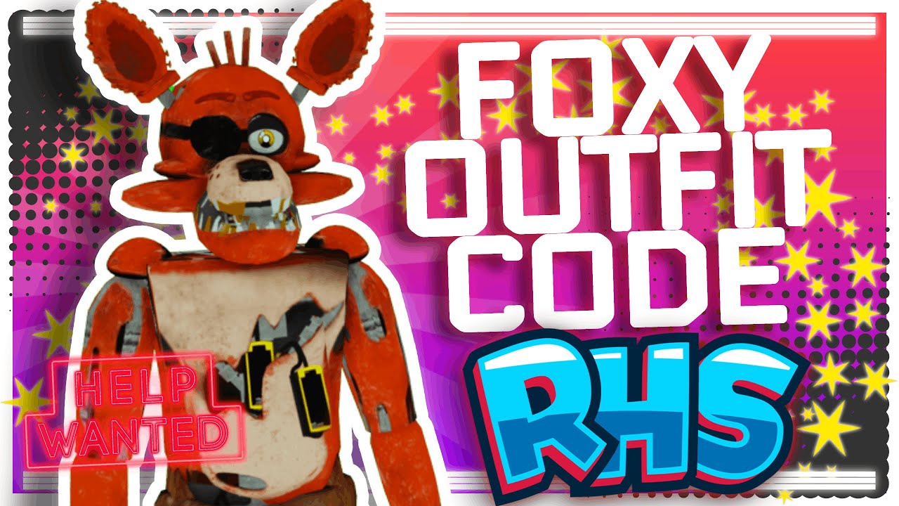 Foxy The Fox Outfit Code Rhs Chizle Youtube